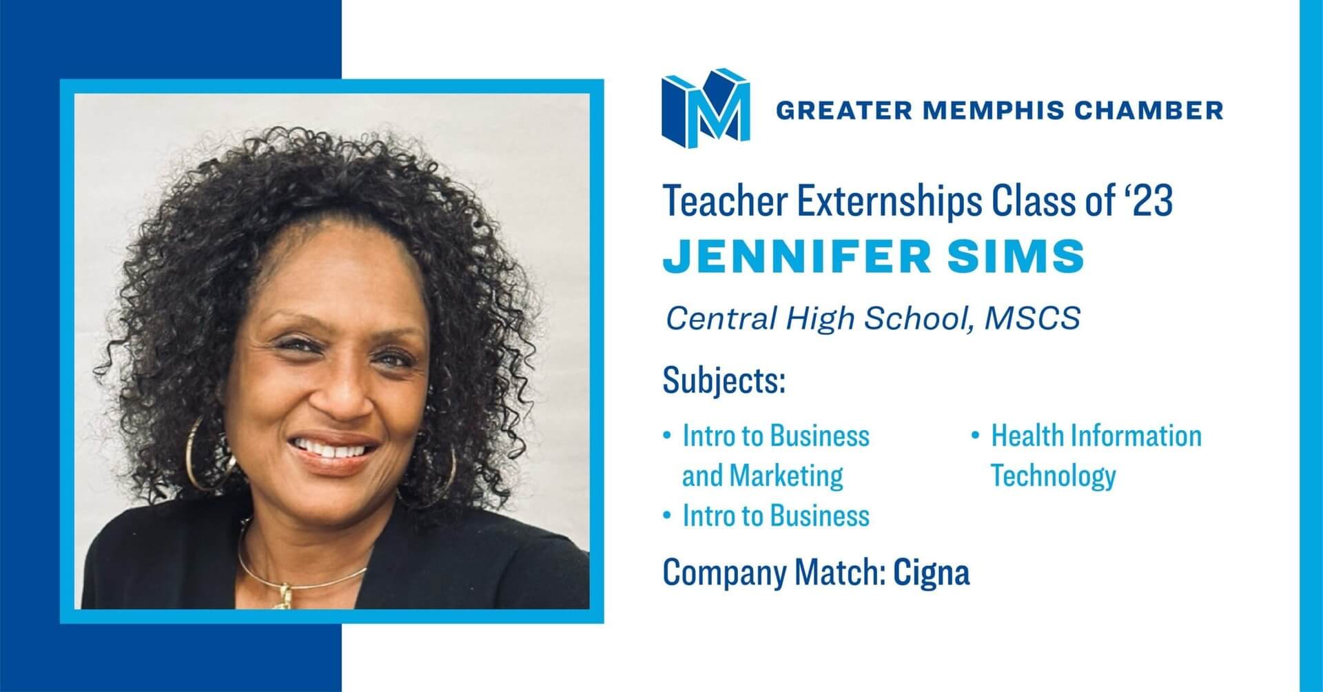 Meet Cigna Teacher Extern Jennifer Sims - Greater Memphis Chamber
